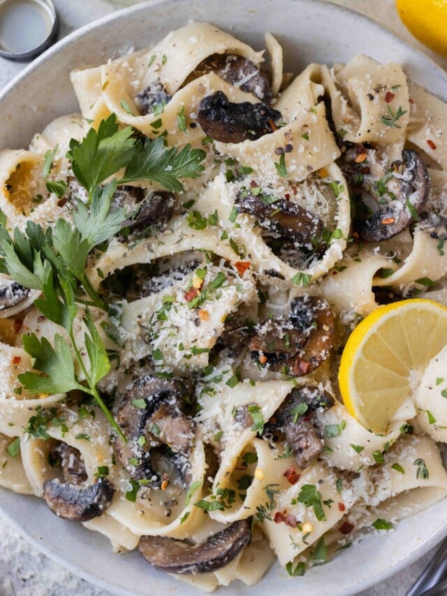 Mushroom Papardelle with Lemon and Garlic - Evolving Table
